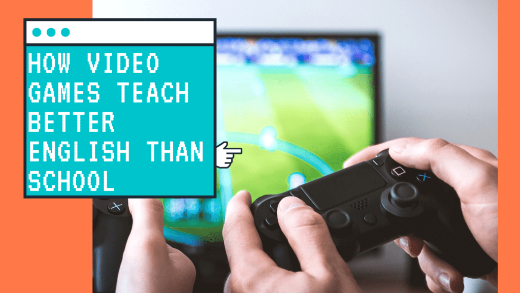 Best Video Games to Improve Your English - Writers' Order
