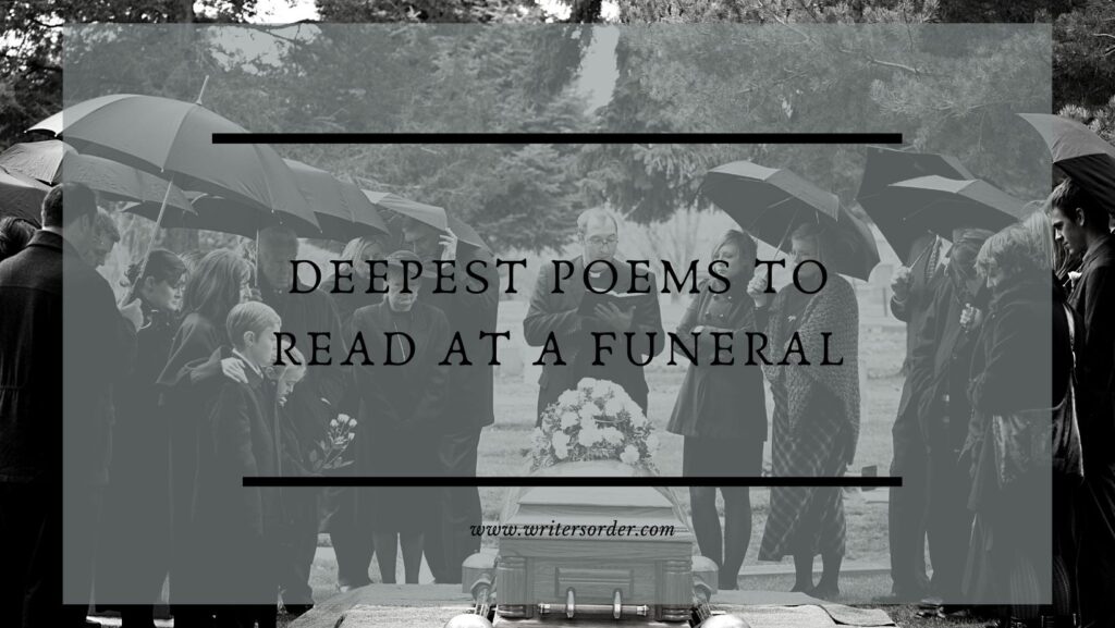 5 Deep Poems to Read on a Funeral - Writers' Order